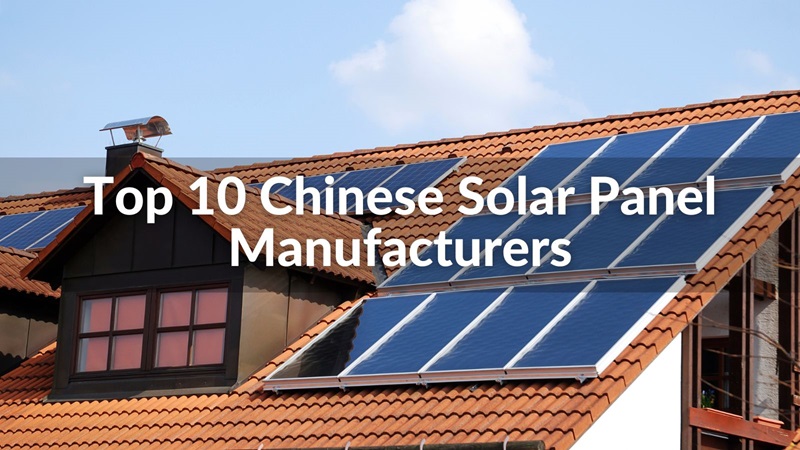 Top 10 Chinese Solar Panel Manufacturers 2024 - Jinmeit